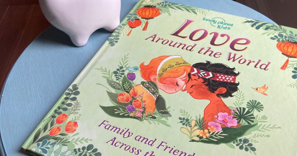 Their Story is Our Story | Book Review: Love Around the World, Family…
